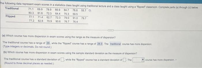 Solved (a) Which course has more dispersion in exam scores | Chegg.com