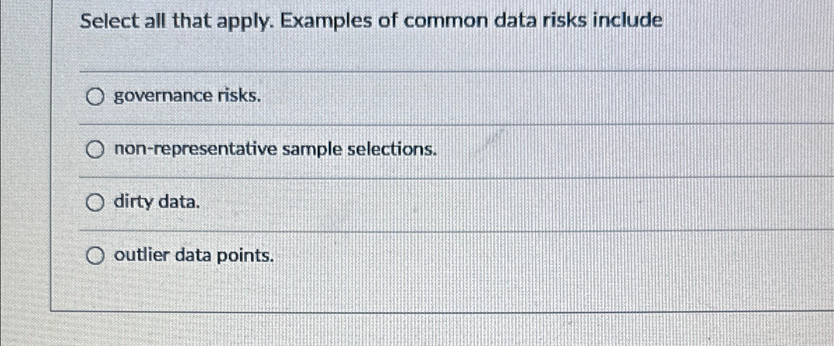 Solved Select all that apply. Examples of common data risks | Chegg.com