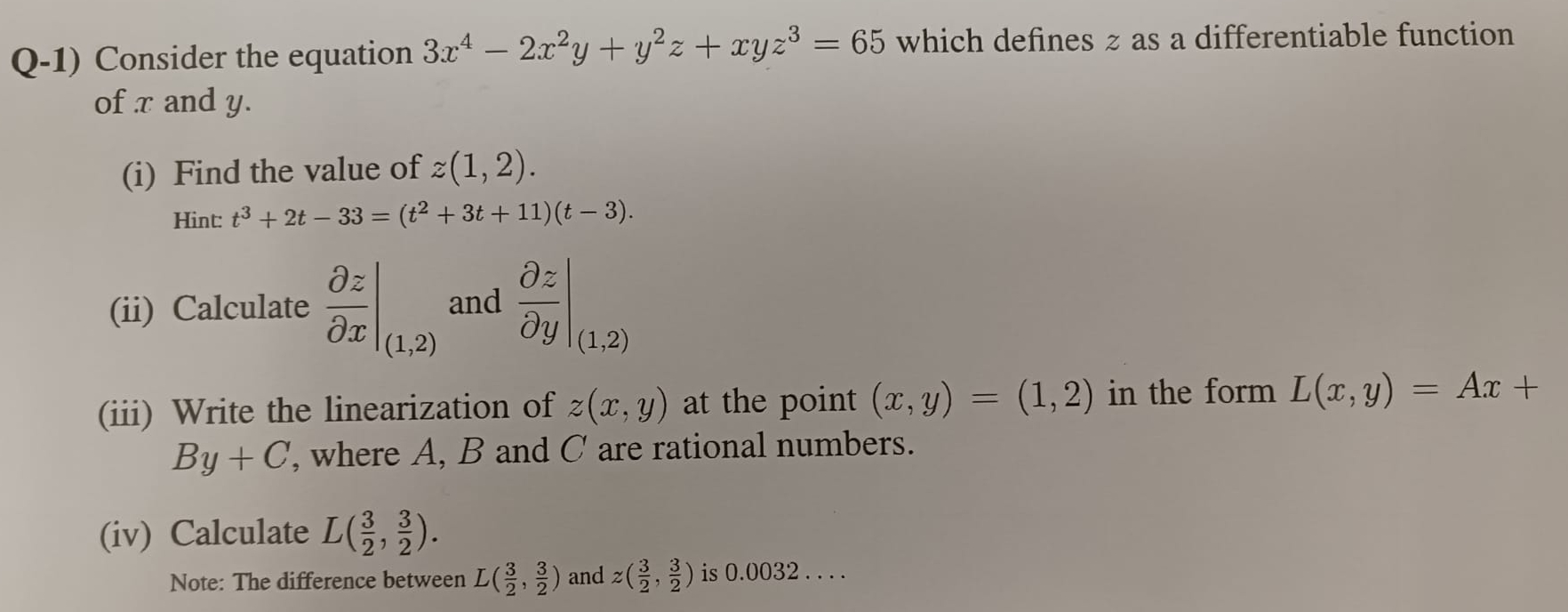 Solved Q-1) ﻿Consider the equation 3x4-2x2y+y2z+xyz3=65 | Chegg.com