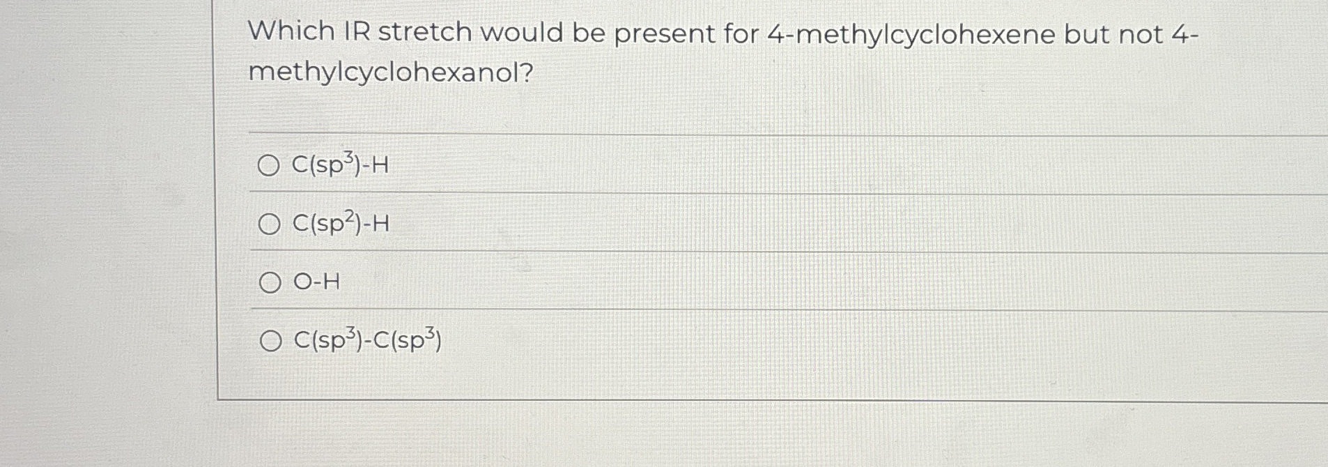 Solved Which IR stretch would be present for | Chegg.com