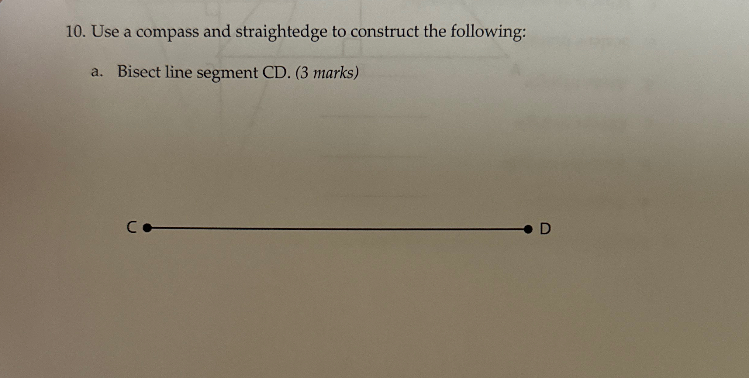 Solved Use A Compass And Straightedge To Construct The