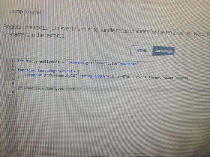 Solved Jump to level 1 egister the textLength event handler | Chegg.com