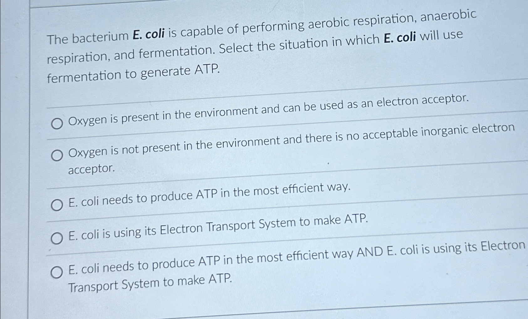 Solved The bacterium E. ﻿coli is capable of performing | Chegg.com