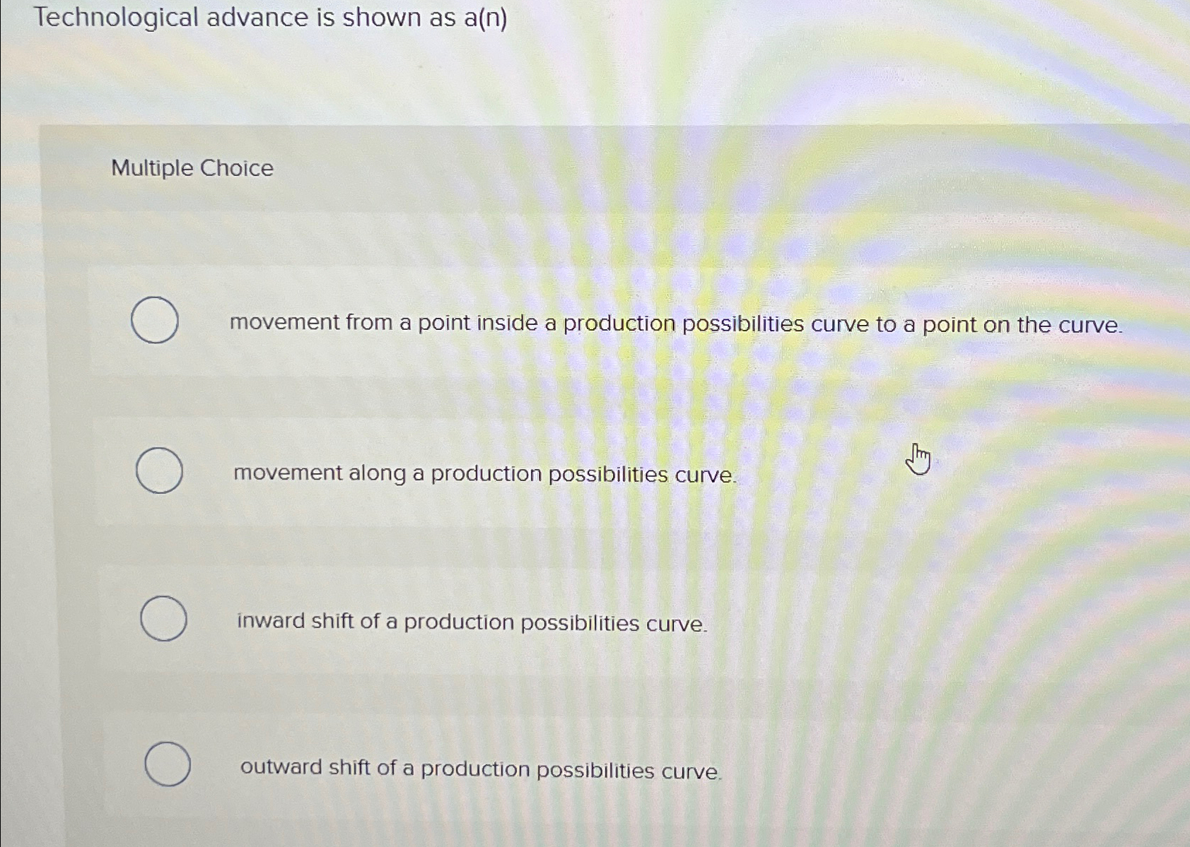 Solved Technological advance is shown as a(n)Multiple | Chegg.com
