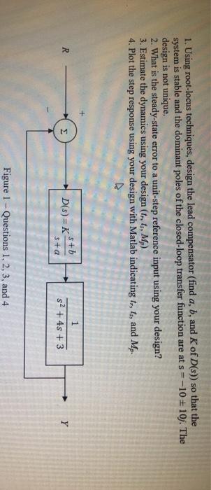 Solved 1. Using root-locus techniques, design the lead | Chegg.com