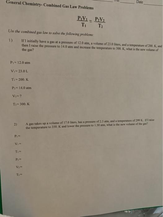 Solved General Chemistry- Combined Gas Law Problems Date | Chegg.com