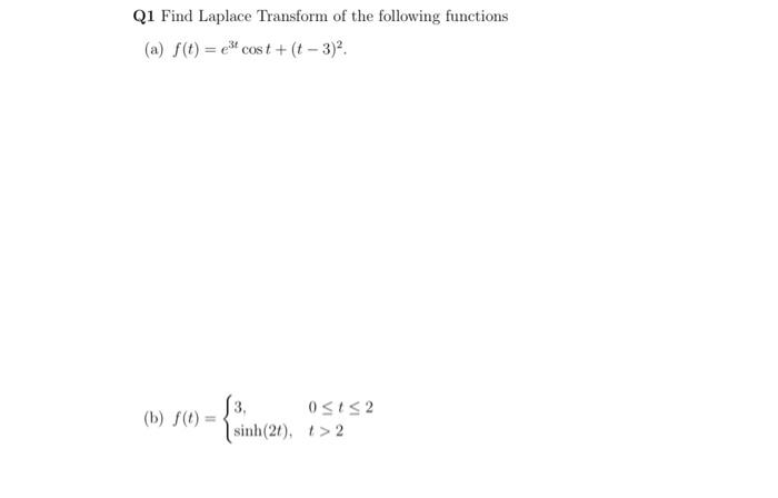 Solved Q1 Find Laplace Transform of the following functions | Chegg.com