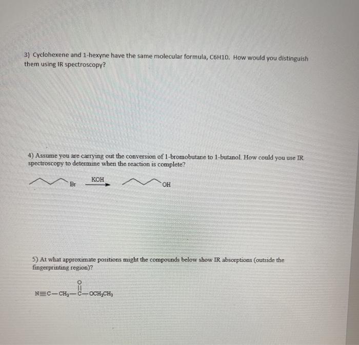 Solved 3) Cyclohexene and 1-hexyne have the same molecular | Chegg.com