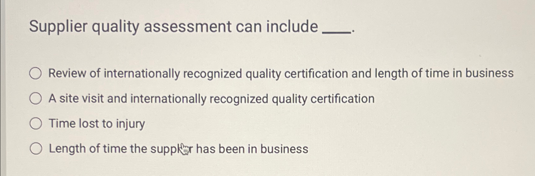 Solved Supplier quality assessment can includeReview of | Chegg.com