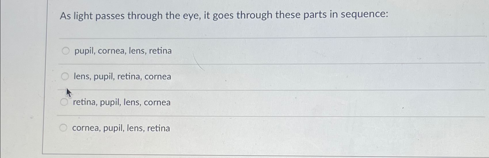 Solved As light passes through the eye, it goes through | Chegg.com