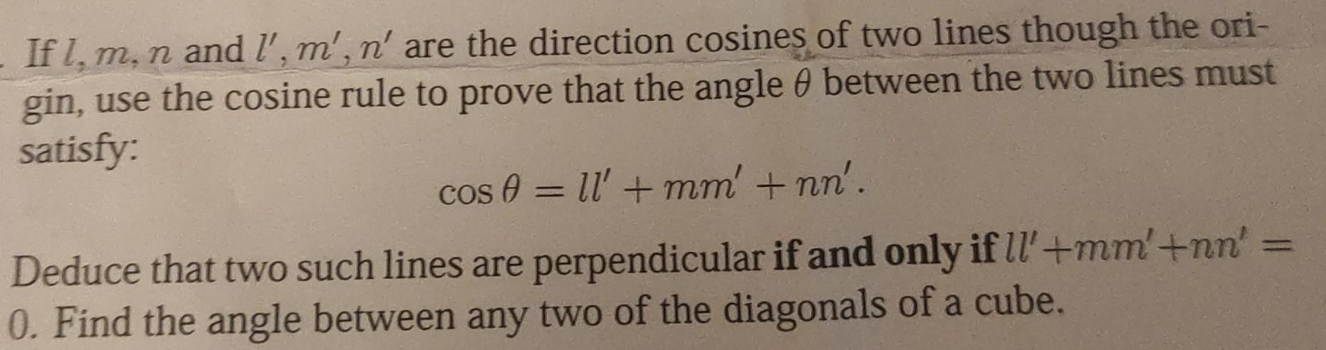 Solved If l,m,n and l′,m′,n′ are the direction cosines of | Chegg.com