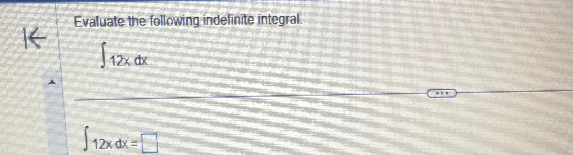 Solved Evaluate the following indefinite | Chegg.com