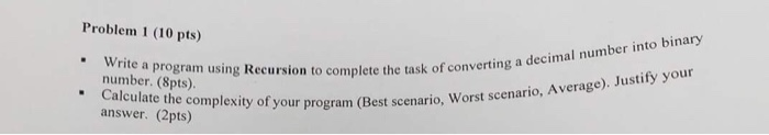 Solved Write a program using Recursion to complete the task | Chegg.com