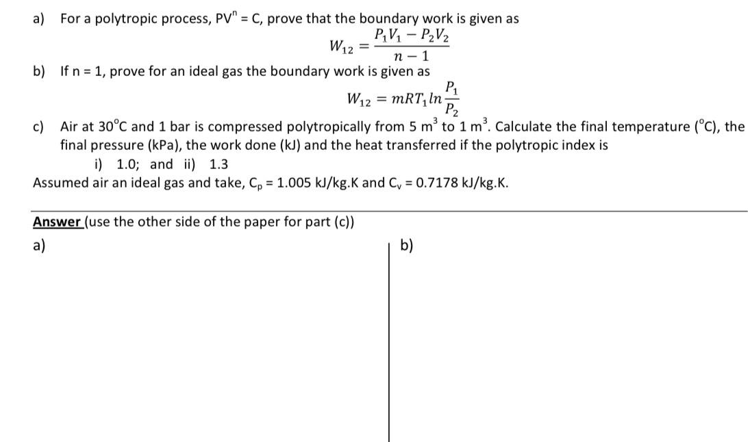 Solved a) ﻿For a polytropic process, PVn=C, ﻿prove that the | Chegg.com