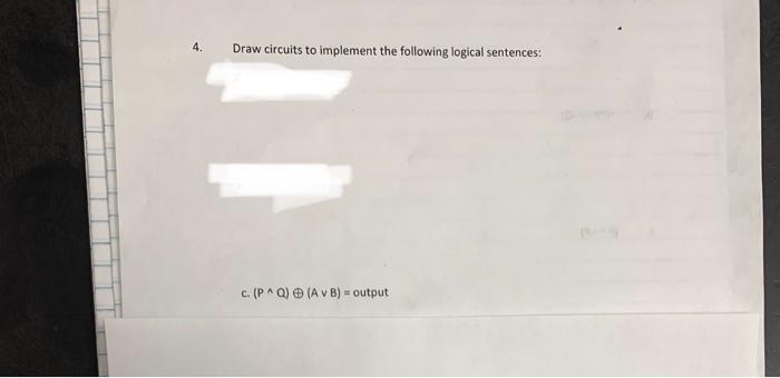 Solved 4. Draw circuits to implement the following logical | Chegg.com