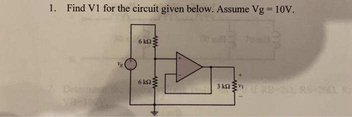 Solved Find V1 for the circuit given below. Assume Vg=10 V. | Chegg.com
