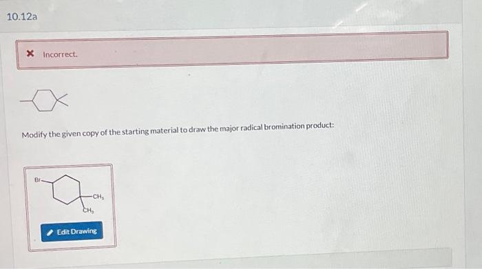 Solved Modify the given copy of the starting material to | Chegg.com