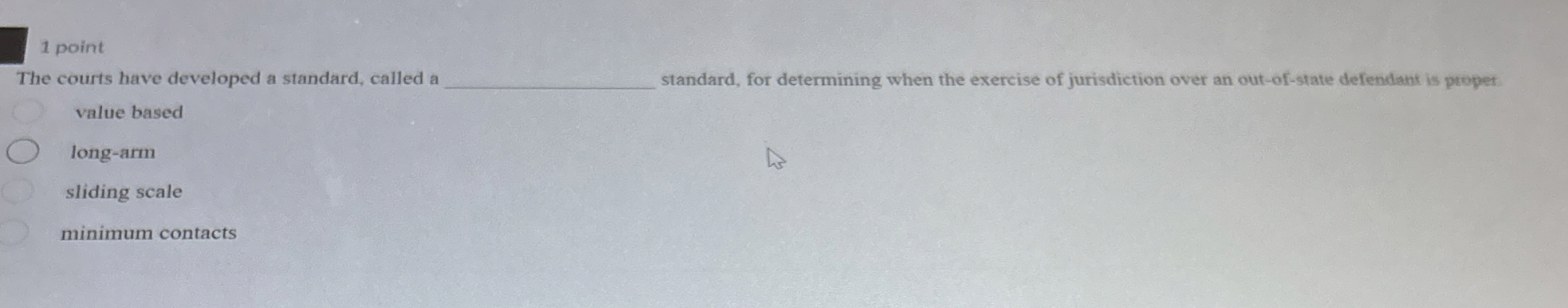Solved 1 ﻿pointThe courts have developed a standard, called | Chegg.com