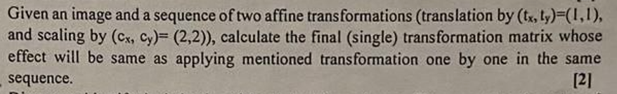 Solved Given an image and a sequence of two affine | Chegg.com