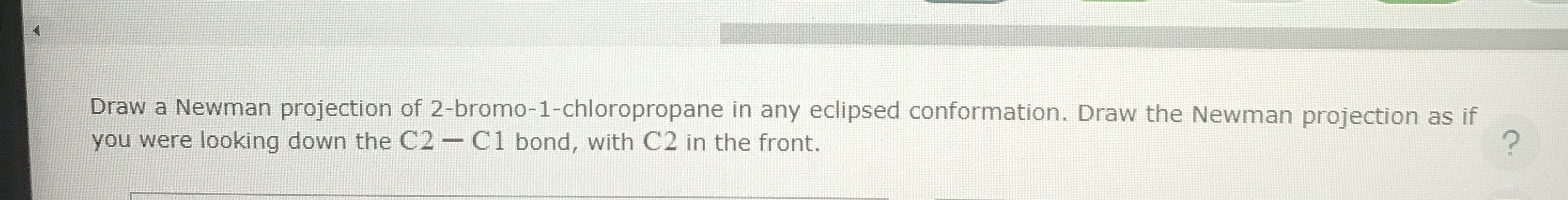 Solved Draw a Newman projection of 2-bromo-1-chloropropane | Chegg.com