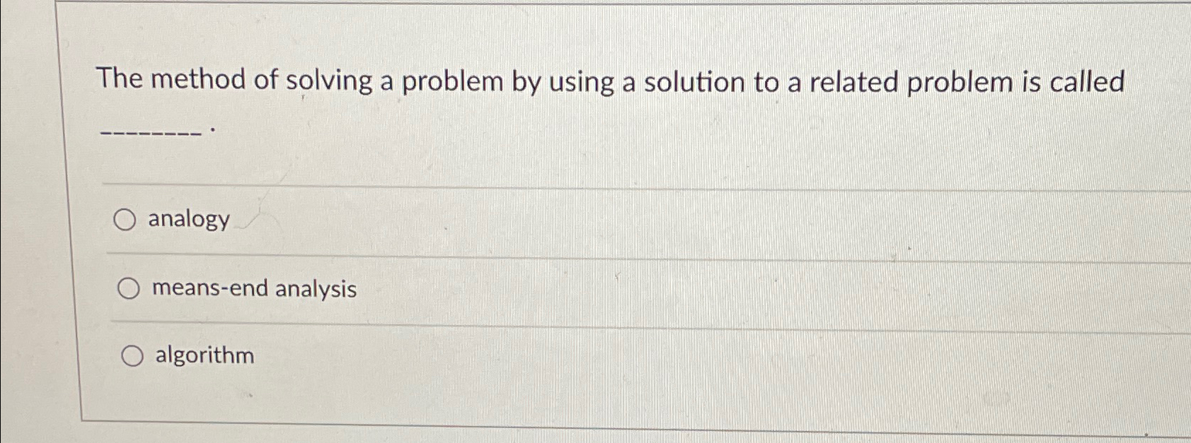 Solved The method of solving a problem by using a solution | Chegg.com