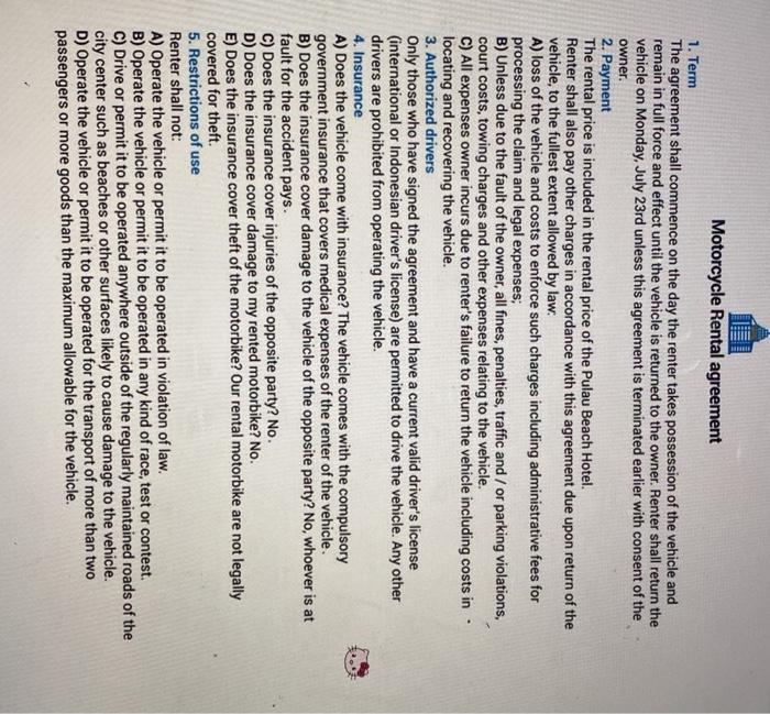 Motorcycle Rental agreement 1. Term The agreement | Chegg.com