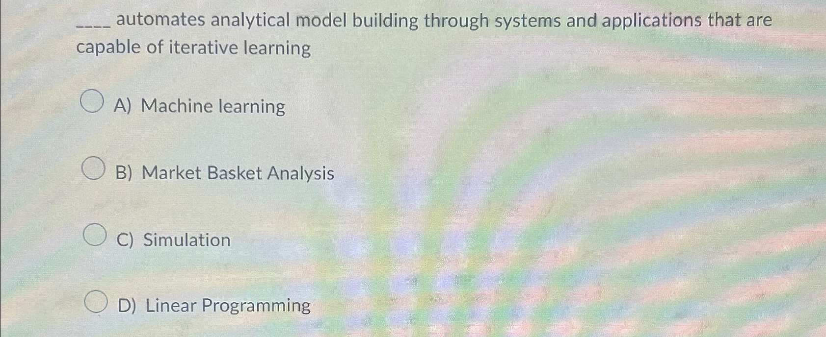 Solved q, ﻿automates analytical model building through | Chegg.com
