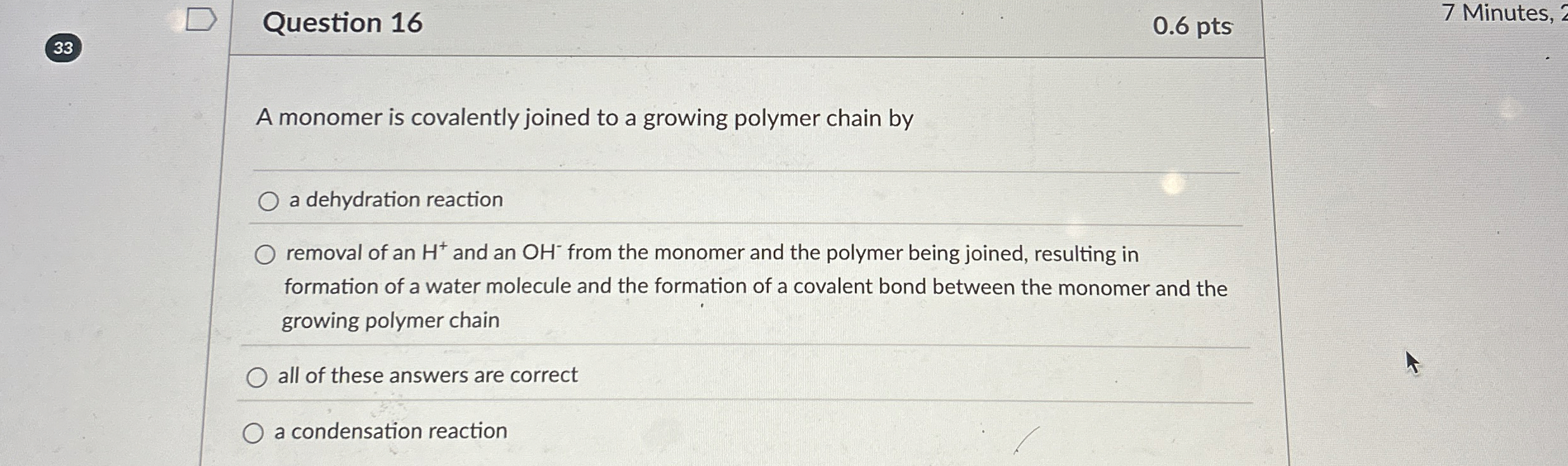Solved Question 16A monomer is covalently joined to a | Chegg.com