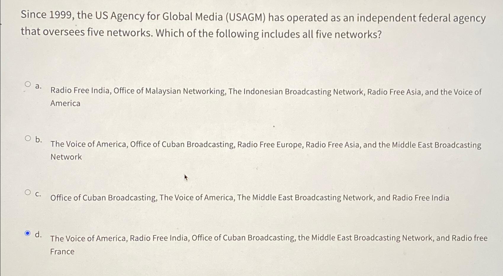 Solved Since 1999, ﻿the US Agency for Global Media (USAGM) | Chegg.com