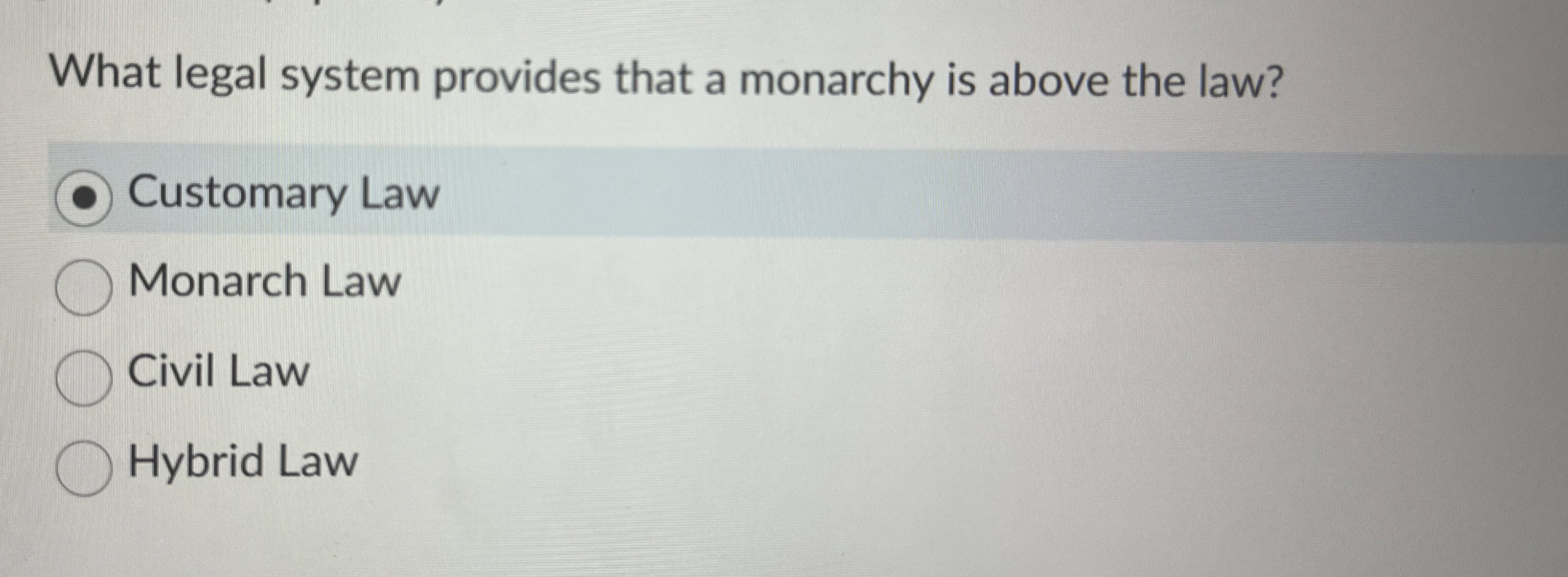 Solved What legal system provides that a monarchy is above | Chegg.com