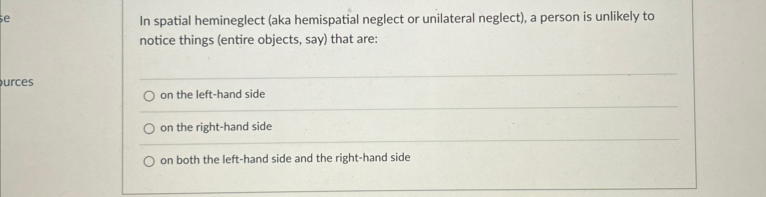 Solved In spatial hemineglect (aka hemispatial neglect or | Chegg.com