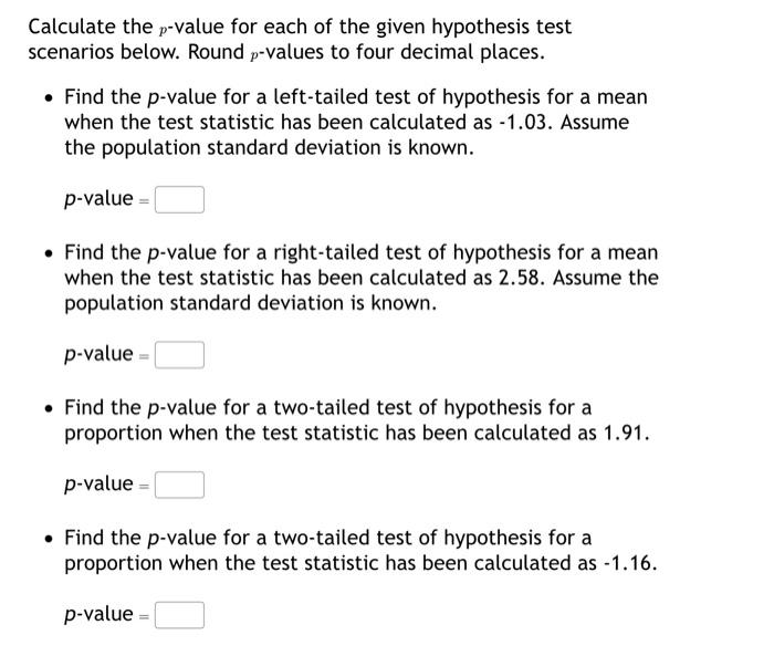 Solved Calculate the p-value for each of the given | Chegg.com