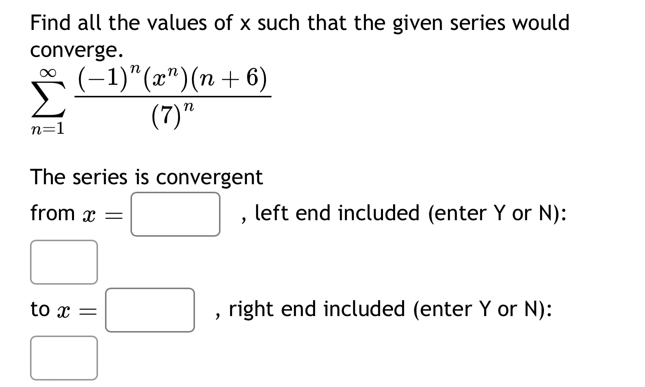 Solved Find all the values of x ﻿such that the given series | Chegg.com