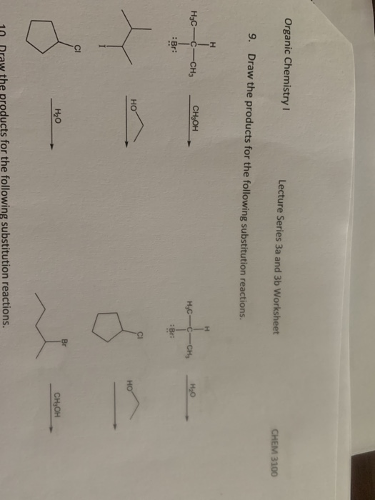 Solved Organic Chemistry Lecture Series 3a and 3b Worksheet | Chegg.com