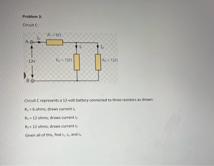 Solved Problem 3: Circuit C : Circuit C represents a 12-volt | Chegg.com