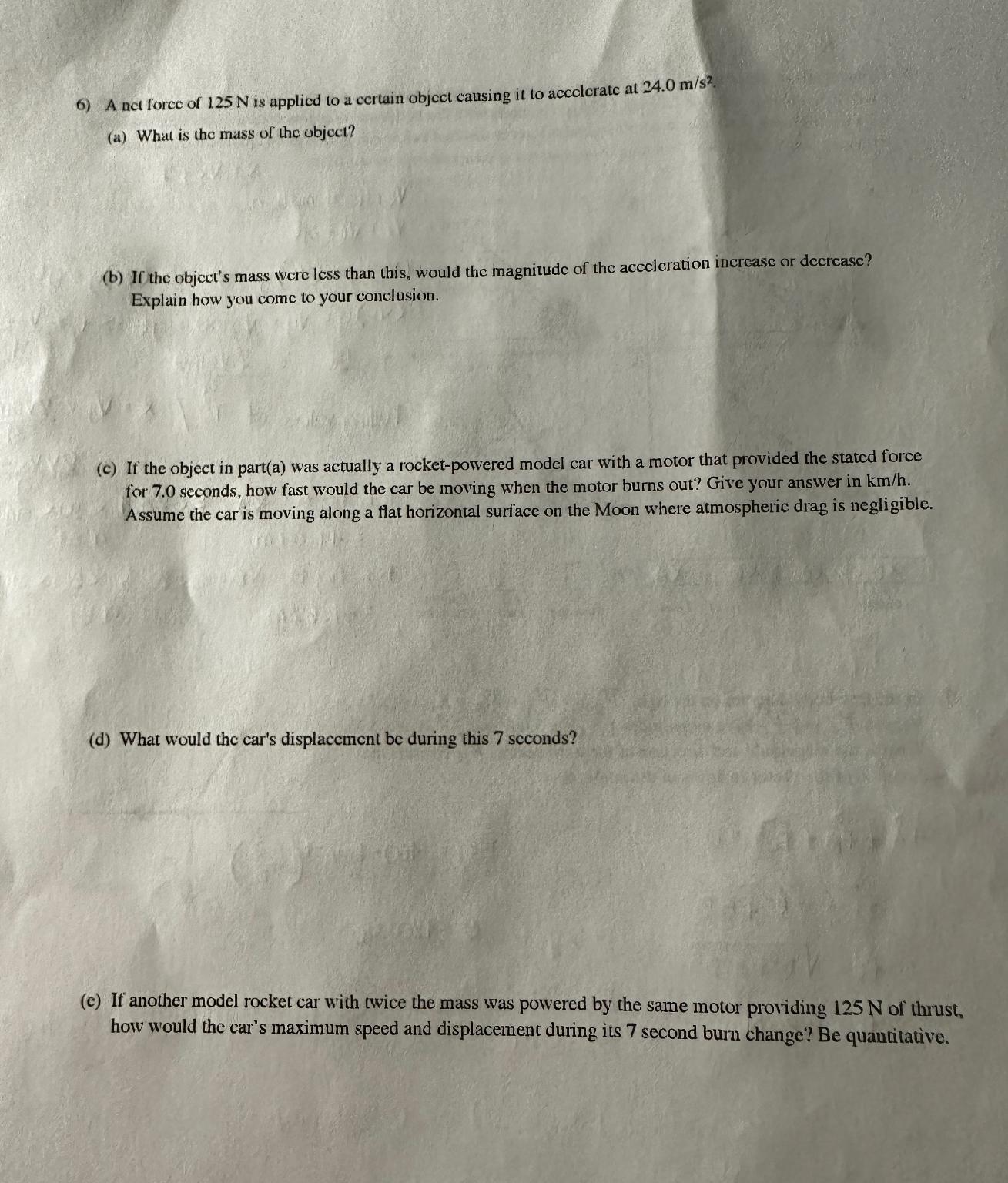Solved A net force of 125N ﻿is applicd to a certain objcct | Chegg.com