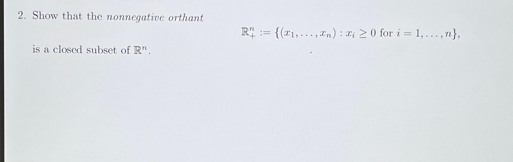 Solved Show that the nonnegative | Chegg.com