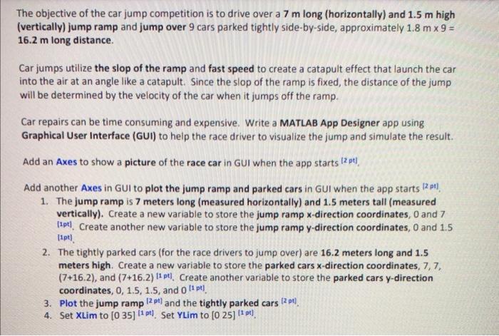 The objective of the car jump competition is to drive | Chegg.com