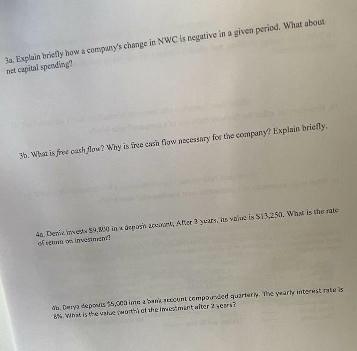 Solved 3a. ﻿Explain briefly how a company's change in NWC is | Chegg.com