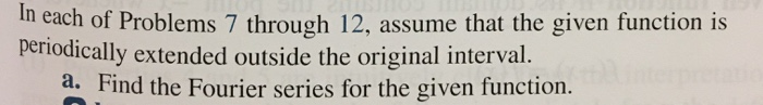 Solved In each of Problems 7 through 12, assume that the | Chegg.com