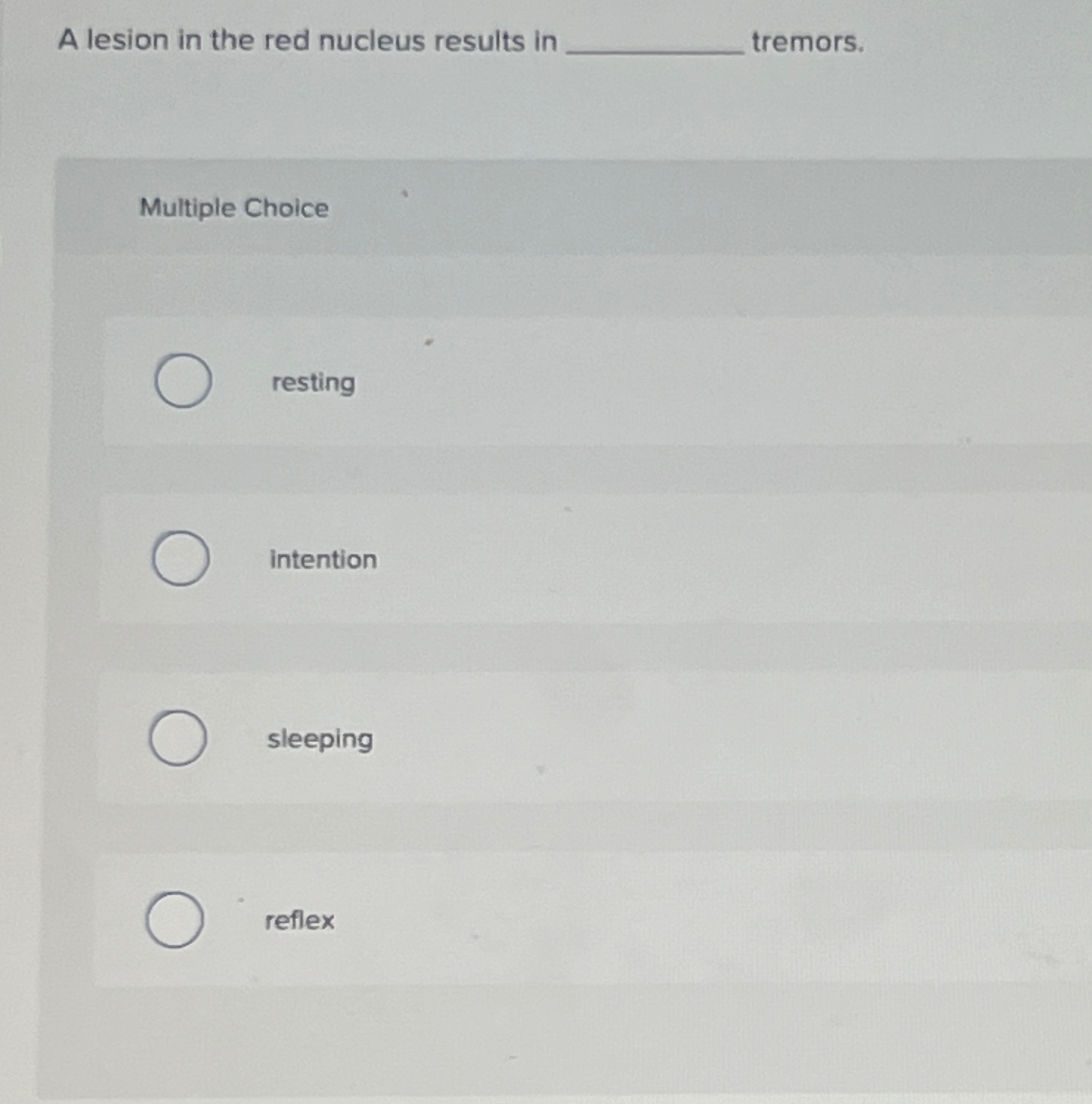 Solved A lesion in the red nucleus results in | Chegg.com
