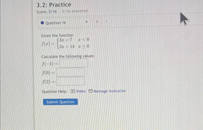 Solved Given the function f(x)={3x+73x+14x