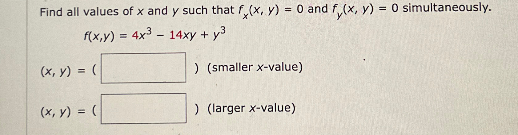 Solved Find All Values Of X ﻿and Y ﻿such That Fx X Y 0 ﻿and
