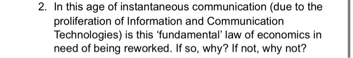 Solved 2. In this age of instantaneous communication (due to | Chegg.com