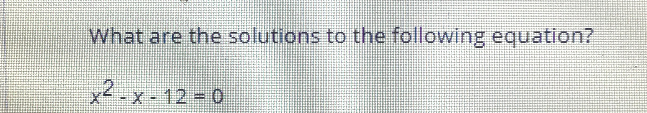 Solved What are the solutions to the following | Chegg.com