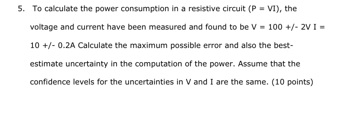 Solved To calculate the power consumption in a resistive | Chegg.com