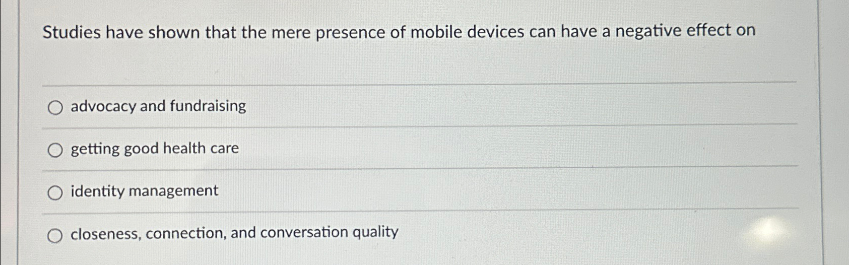 Solved Studies have shown that the mere presence of mobile | Chegg.com