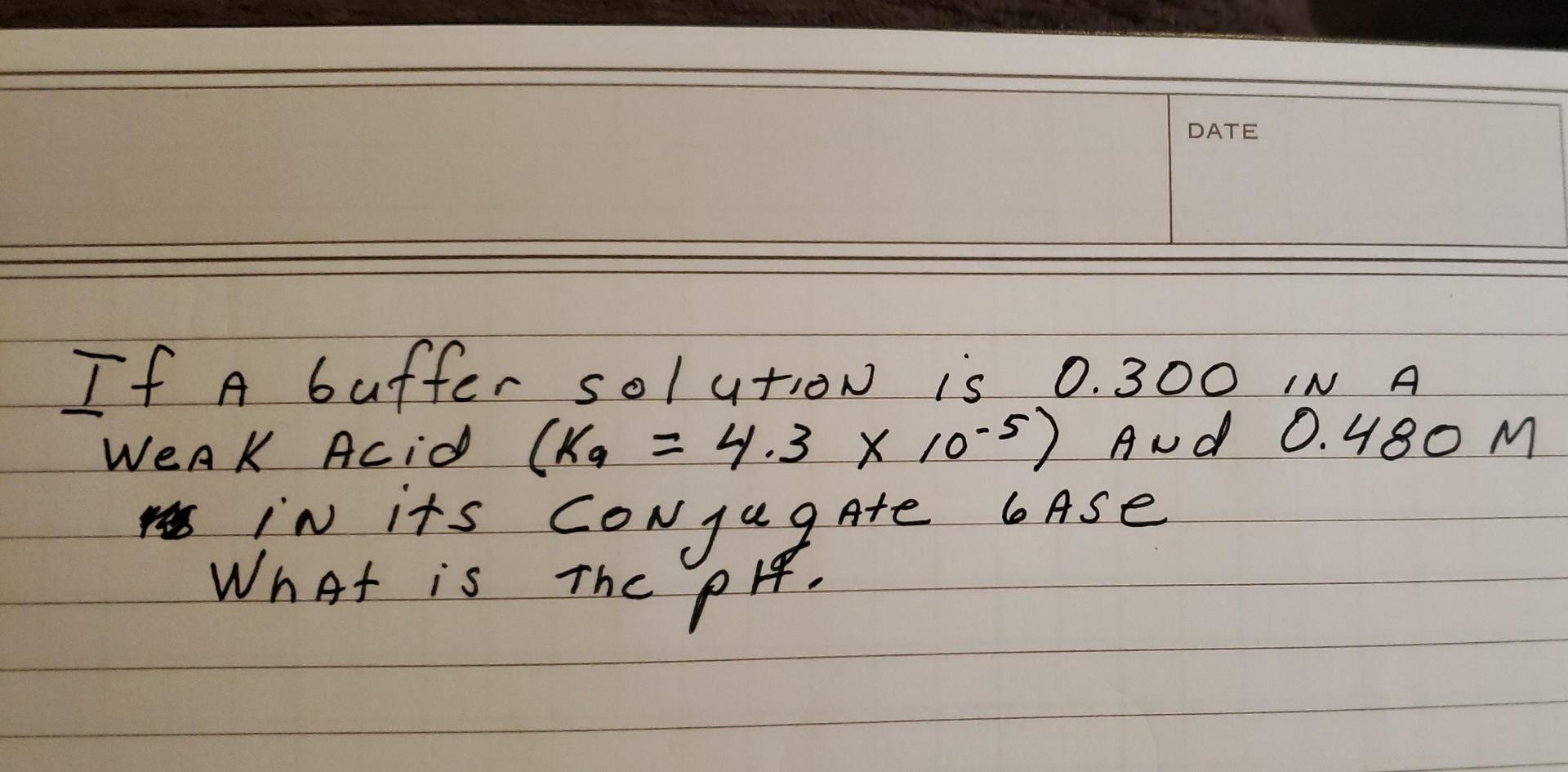 Solved if a buffer solution is 0.300 M in a weak acid (Ka = | Chegg.com