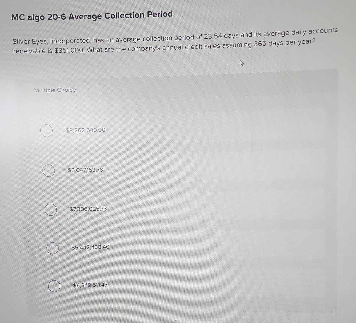 Solved MC algo 20-6 Average Collection Period Silver Eyes, | Chegg.com