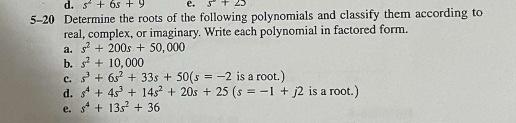 Solved d. S + 6 + 9 5-20 Determine the roots of the | Chegg.com